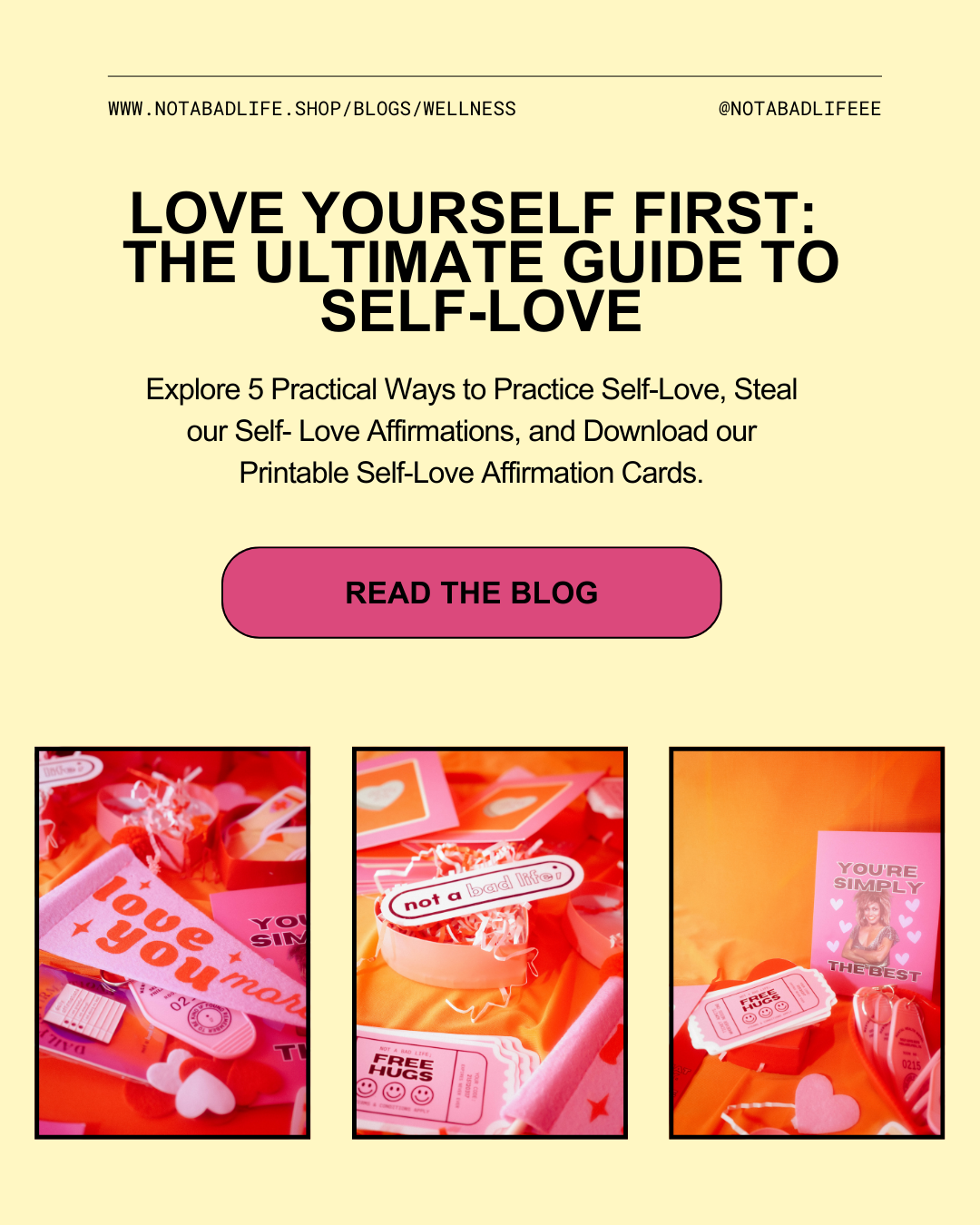 Love Yourself First: The Ultimate Guide to Self-Love – NOT A BAD LIFE; ⭐️